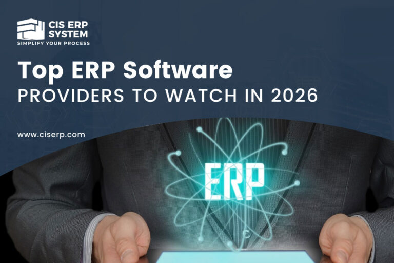 Top ERP Software Providers to Watch in 2026 - CIS ERP